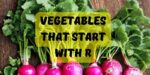 Popular Vegetables that Start with R - YouEatPlants.com